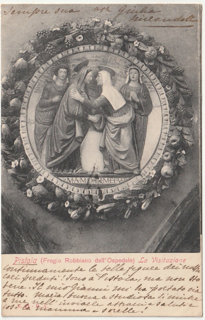 Pistoia - Fregio Robbiano Dell'ospedale - La Visitazione - Viagg. 1909 -69473-